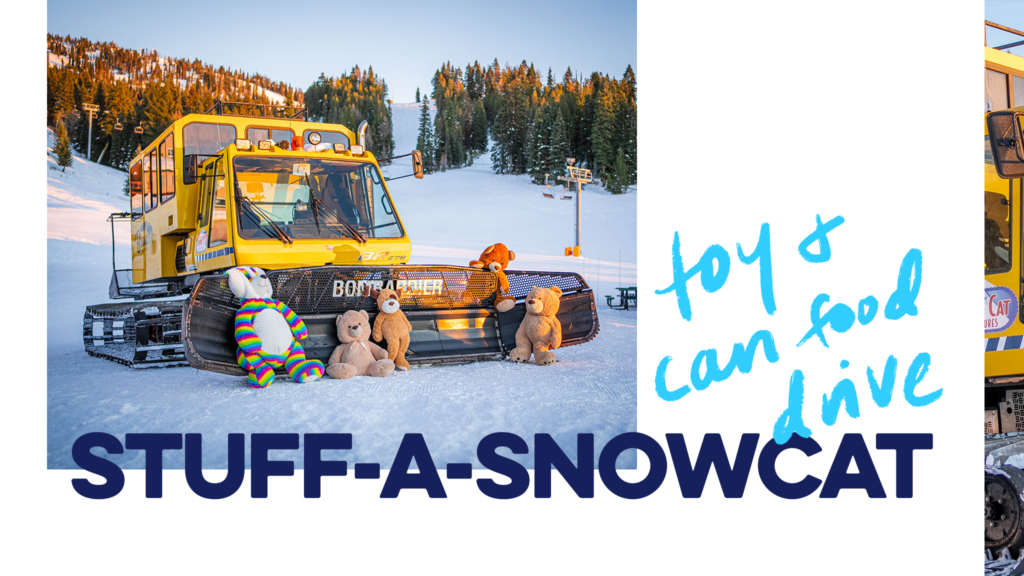Stuff-A-Snowcat Toy & Can Food Drive - Brundage Mountain Resort